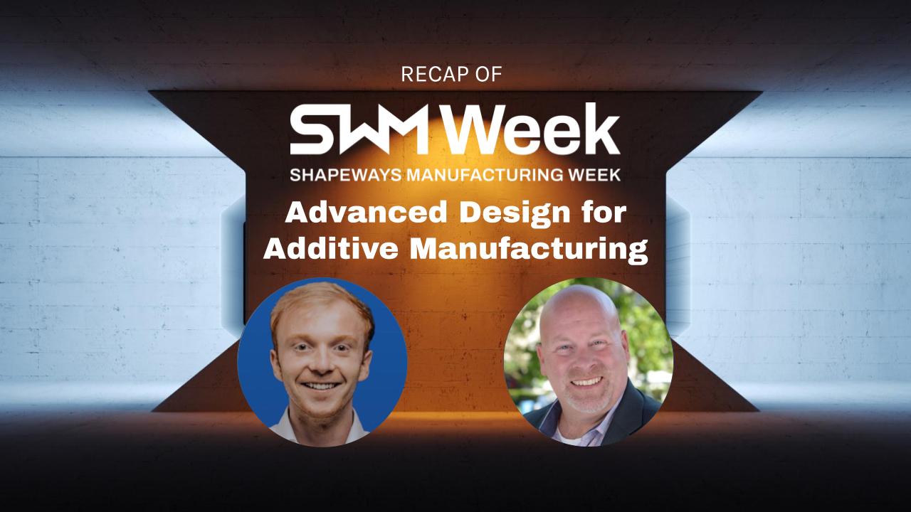 Advanced Design for Additive Manufacturing: A Practical Guide